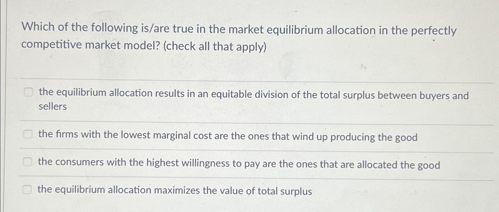Solved Which of the following is/are true in the market | Chegg.com
