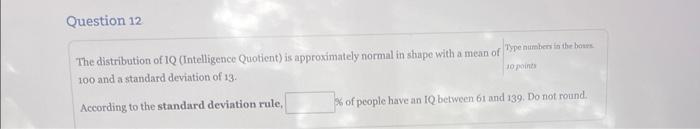 Solved Type numbers ia the basse The distribution of 1Q | Chegg.com