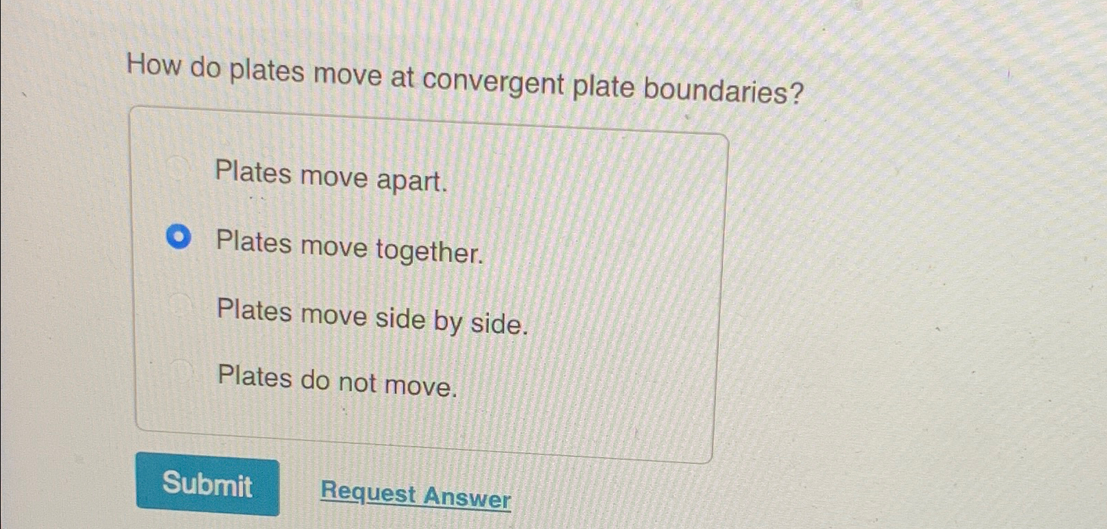 Solved How do plates move at convergent plate | Chegg.com