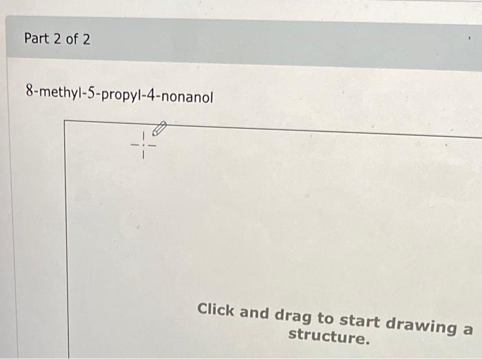 Solved Draw each structure. Part 1 of 2 | Chegg.com
