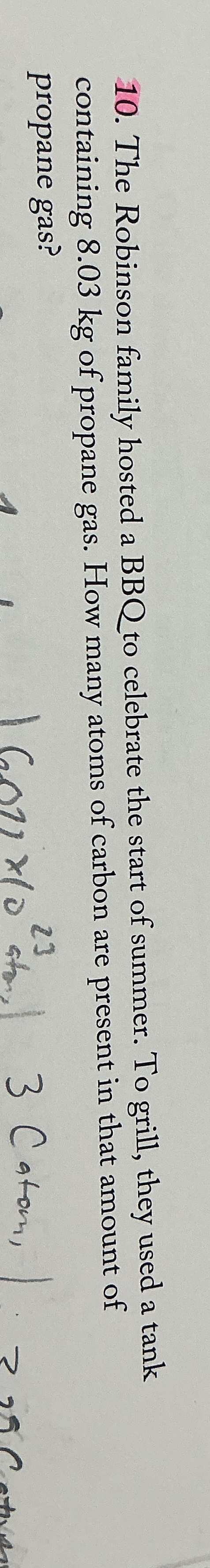 Solved The Robinson family hosted a BBQ to celebrate the | Chegg.com
