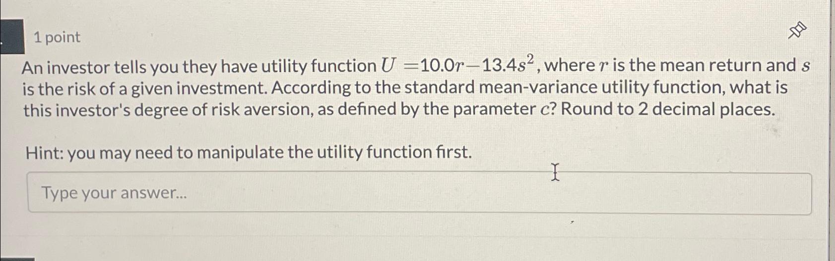 Solved How to solve1 ﻿pointAn investor tells you they have | Chegg.com