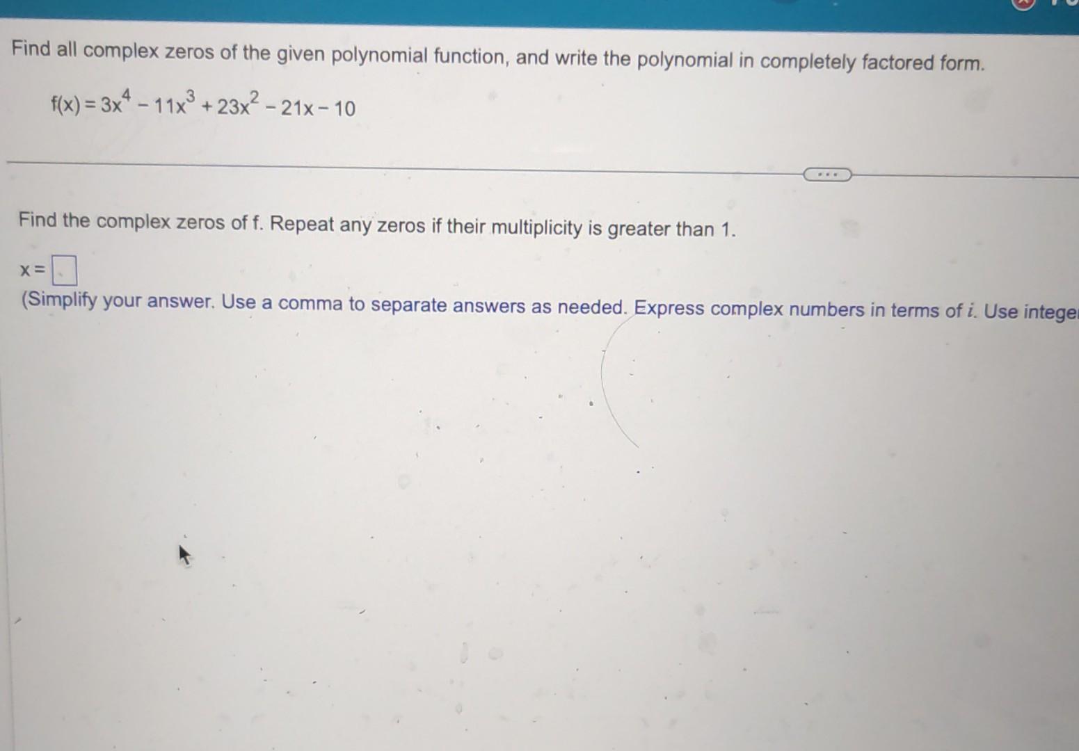 Solved Find all complex zeros of the given polynomial | Chegg.com