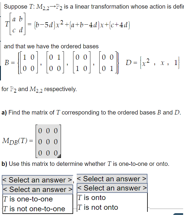 Solved Suppose T:M2,2→P2 ﻿is a linear transformation whose | Chegg.com