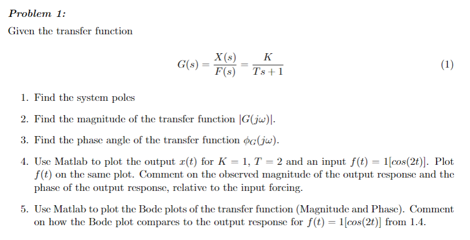 Solved Problem 1:Given the transfer | Chegg.com