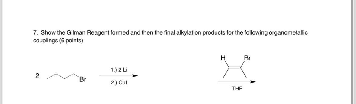 Solved Show the Gilman Reagent formed and then the final | Chegg.com