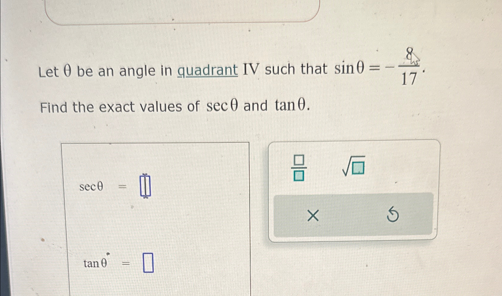 Solved Let θ ﻿be an angle in quadrant IV such that | Chegg.com