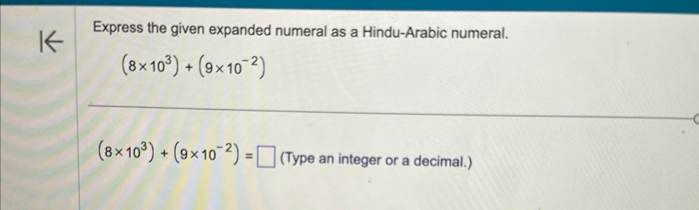 Solved Express the given expanded numeral as a Hindu-Arabic | Chegg.com