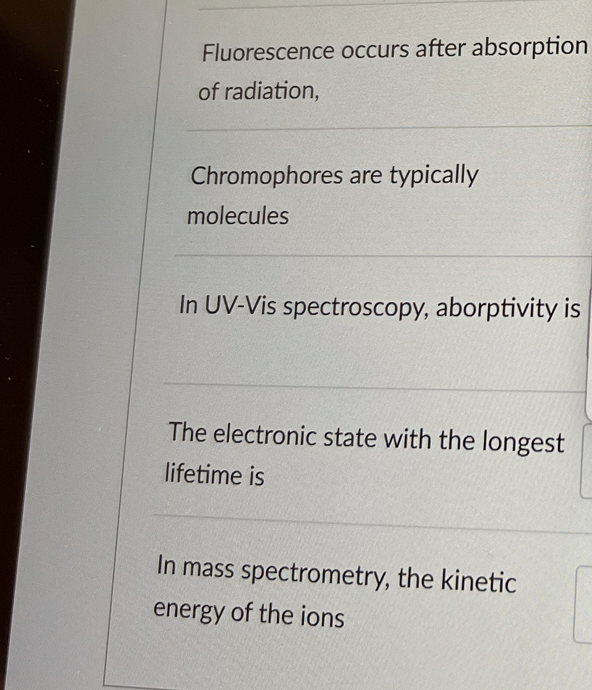 Solved Fluorescence occurs after absorption of | Chegg.com