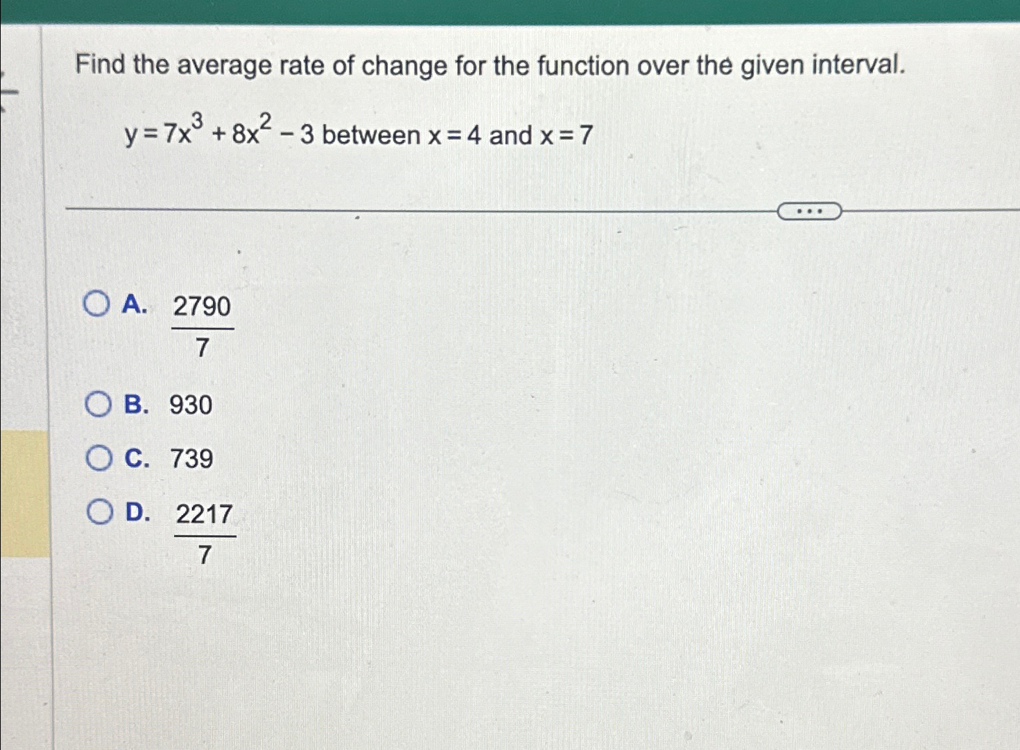 Solved Find the average rate of change for the function over | Chegg.com