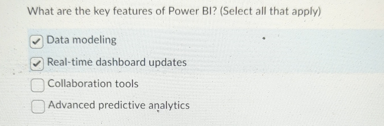 Solved What are the key features of Power BI? (Select all | Chegg.com