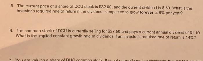 Solved 5. The current price of a share of DCU stock is | Chegg.com