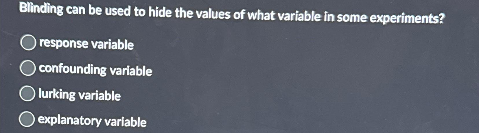Solved Blinding can be used to hide the values of what | Chegg.com