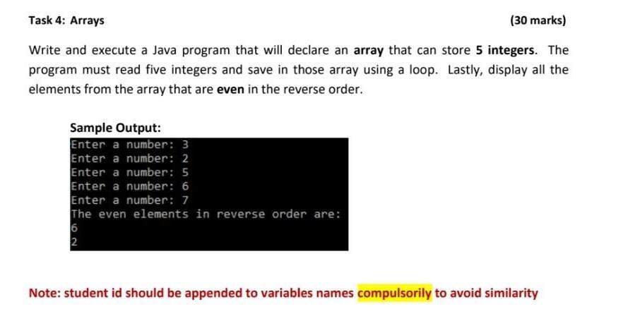 Solved Task 4: Arrays (30 marks) Write and execute a Java | Chegg.com