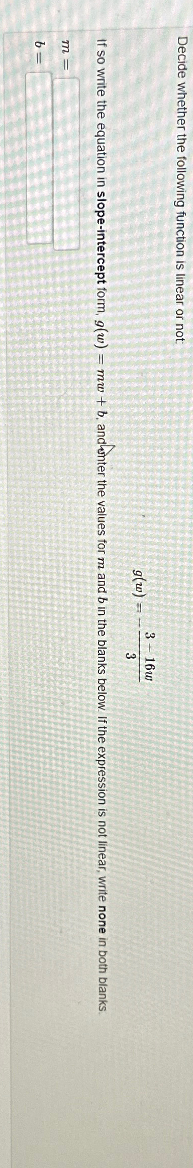 Solved Decide whether the following function is linear or | Chegg.com