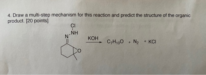 Solved 4. Draw a multi-step mechanism for this reaction and | Chegg.com