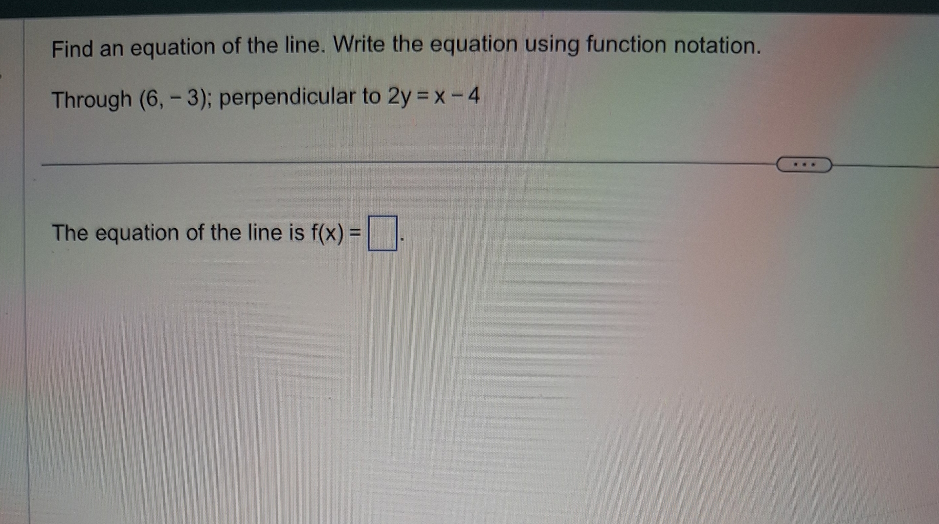 Solved Find an equation of the line. Write the equation | Chegg.com