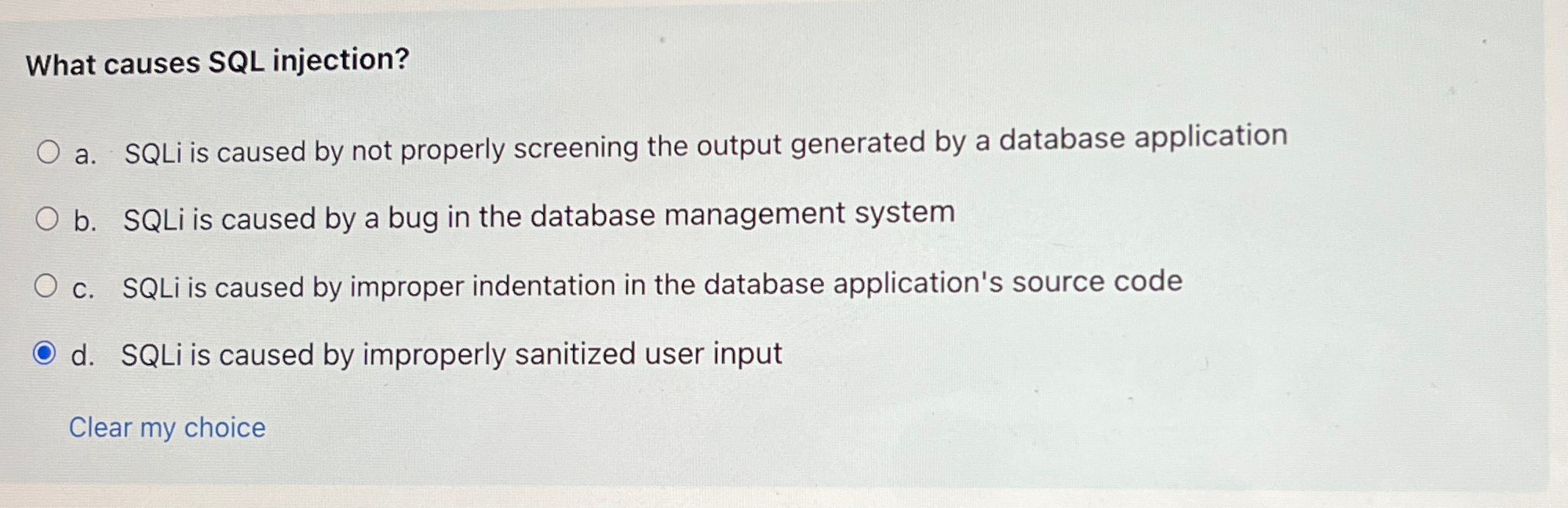 Solved What causes SQL injection?a. ﻿SQLi is caused by not | Chegg.com