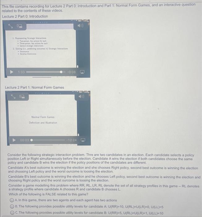 This file contains recording for Lecture 2.Part 0: | Chegg.com