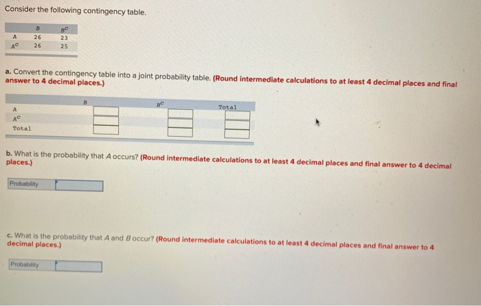 Solved Consider the following contingency table. A AC 26 26 | Chegg.com