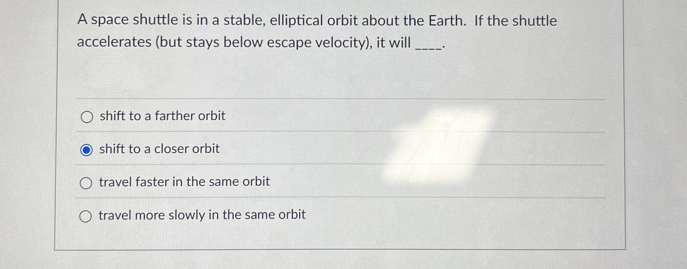 Solved A space shuttle is in a stable, elliptical orbit | Chegg.com