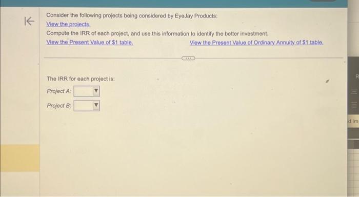 Consider the following projects being considered by | Chegg.com