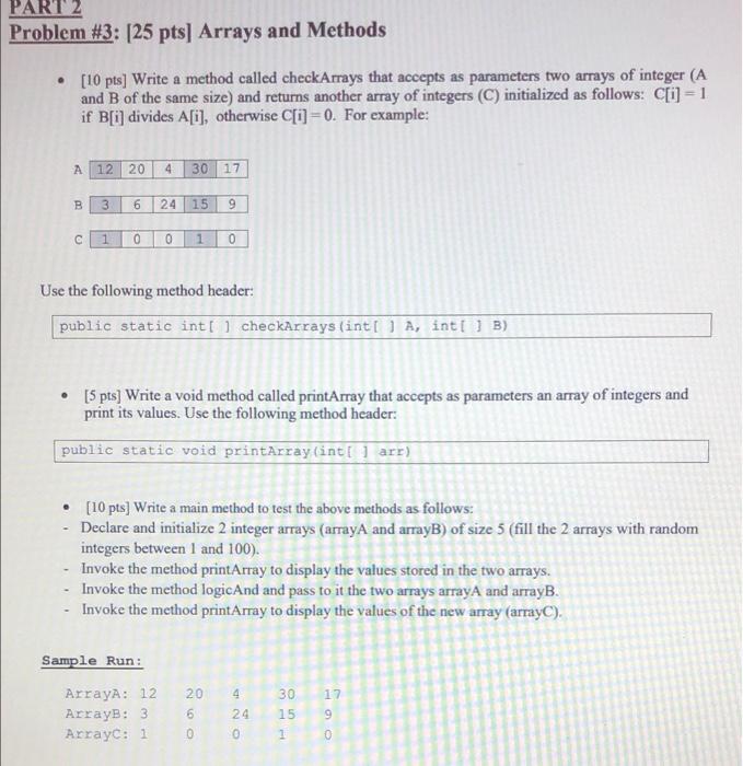Solved PART 2 Problem #3: [25 pts) Arrays and Methods . [10 | Chegg.com