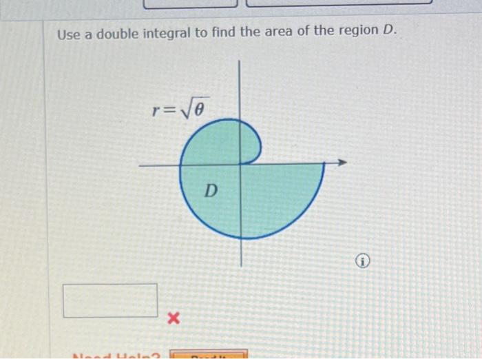 Solved Use a double integral to find the area of the region | Chegg.com