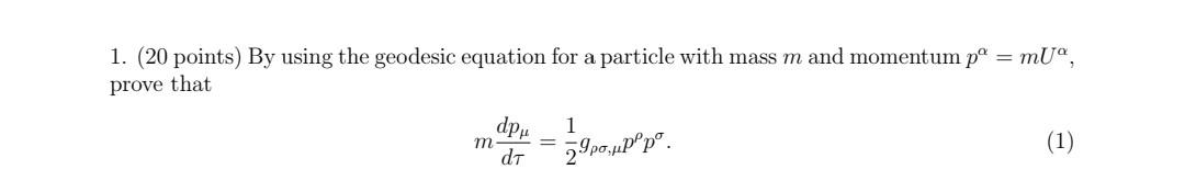 Solved 1. (20 points) By using the geodesic equation for a | Chegg.com