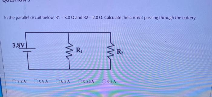 Solved In the parallel circuit below, R1 = 3.0 and R2 = 2.0 | Chegg.com