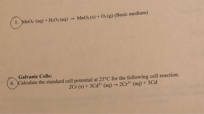Solved 5. MnO4 (aq) + H2O2 (aq) → MnO2 (s) + O2(g) (Basic | Chegg.com