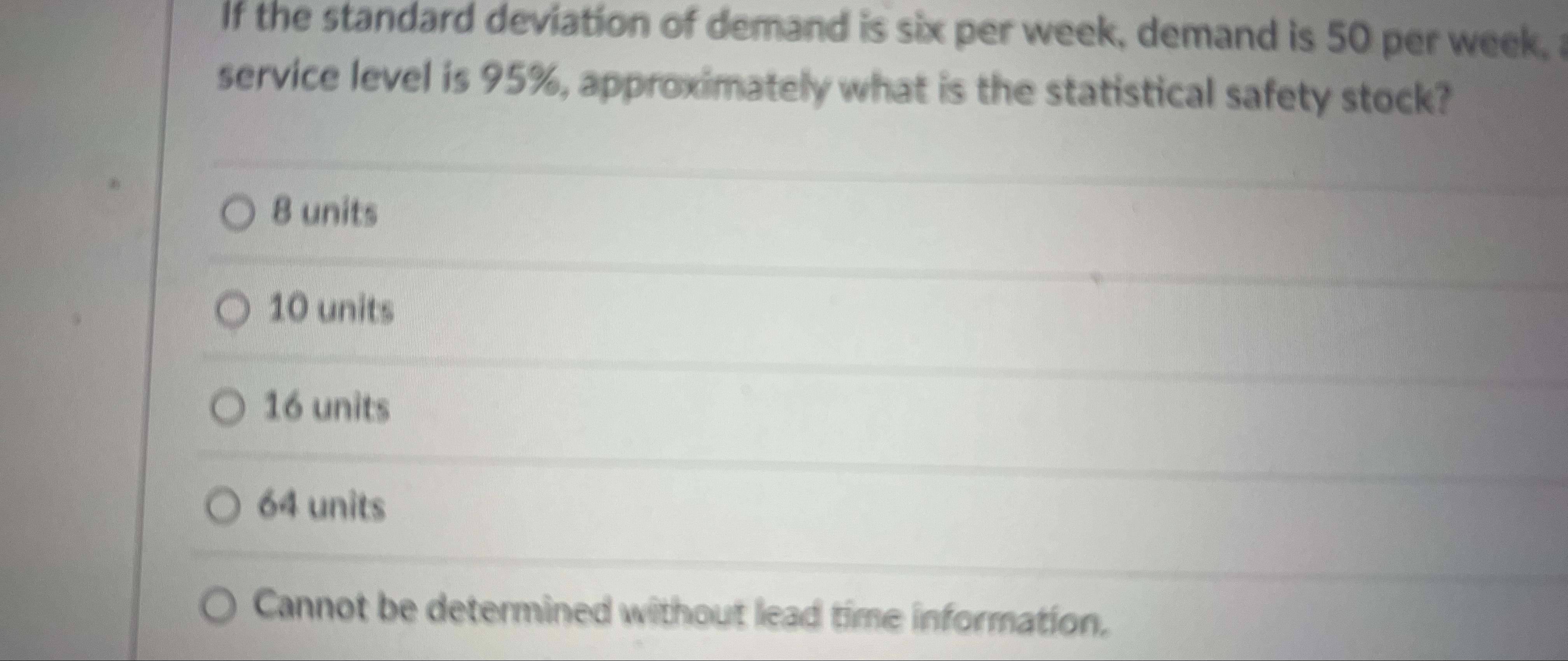 Solved If the standard deviation of demand is six per week, | Chegg.com