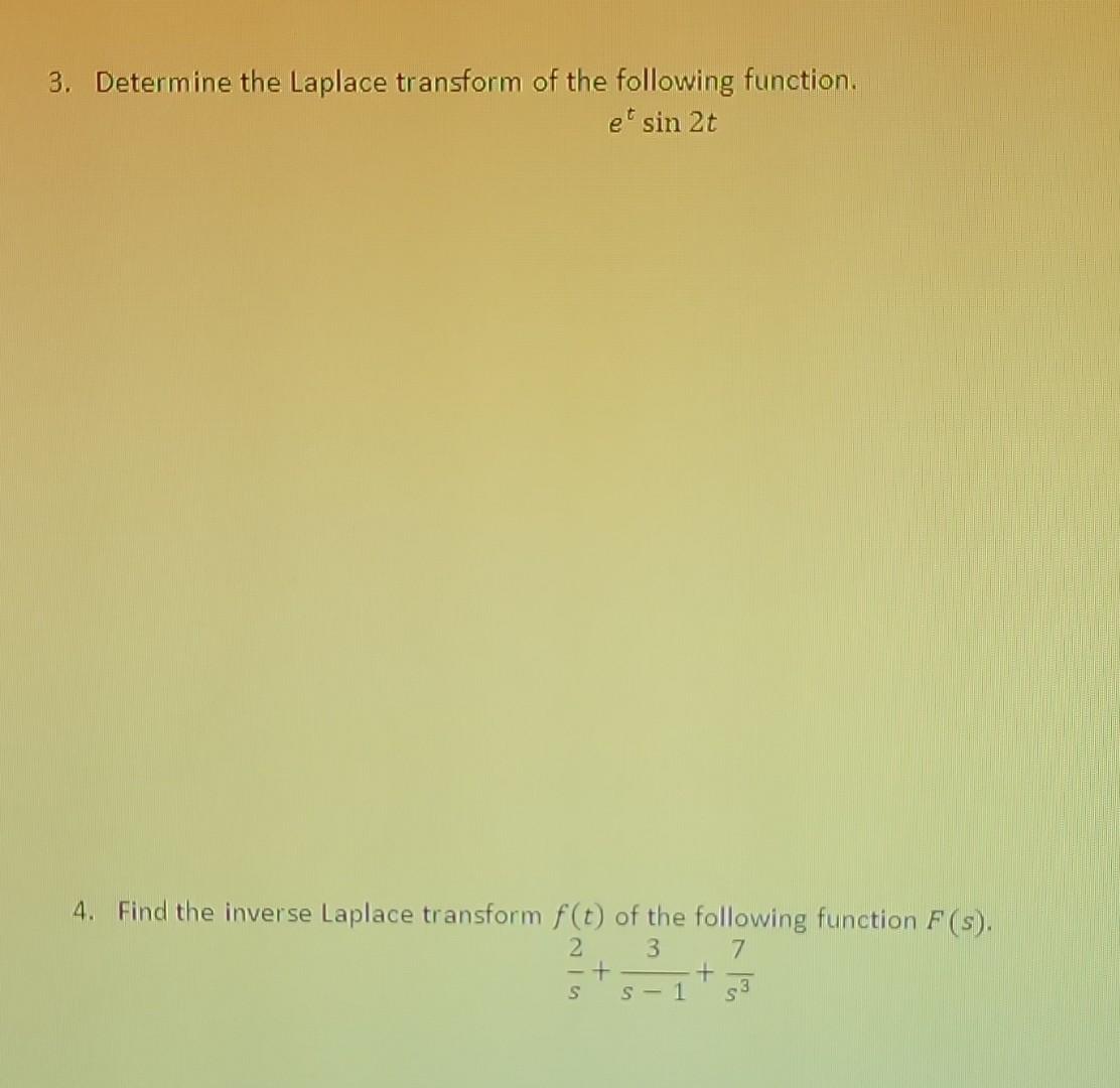 Solved 3. Determine the Laplace transform of the following | Chegg.com
