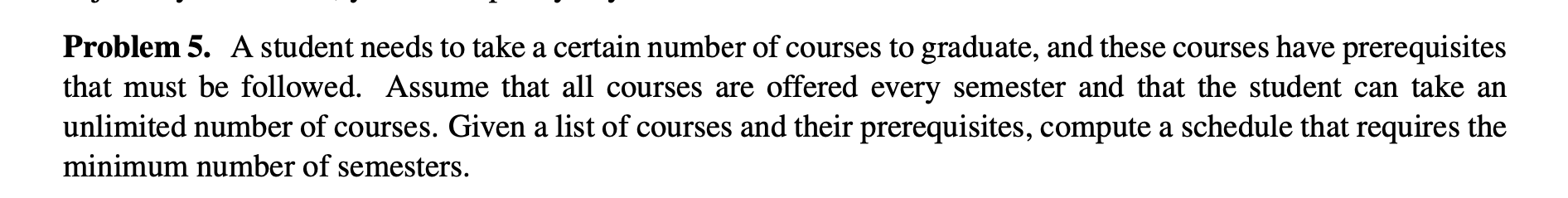 Solved Problem 5. ﻿ A student needs to take a certain number | Chegg.com