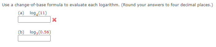 Solved Use a change-of-base formula to evaluate each | Chegg.com