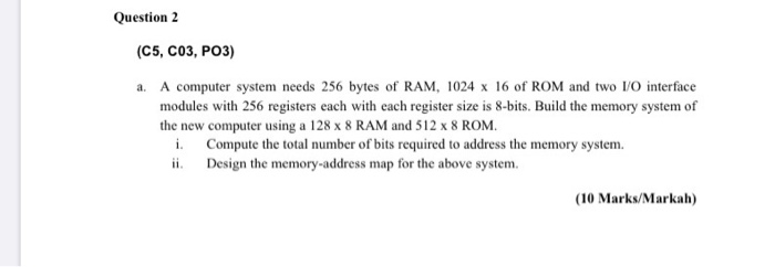 Solved Question 2 (C5, C03, PO3) a. A computer system needs | Chegg.com
