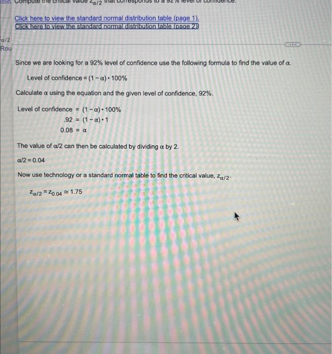 Solved Level of confidence =(1−α)⋅100% Calculate α using the | Chegg.com