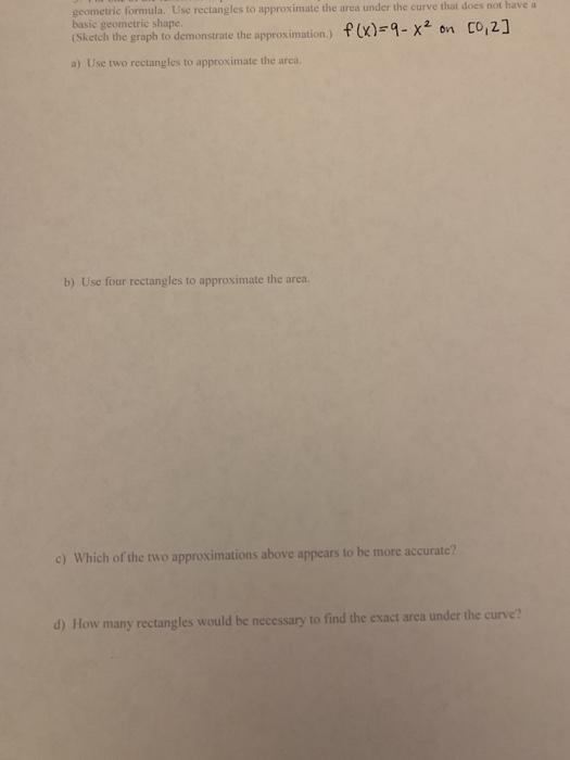 Solved geometrie formula. Use rectangles to approximate the | Chegg.com