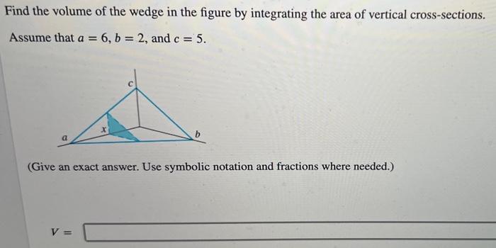 Solved Find the volume of the wedge in the figure by | Chegg.com