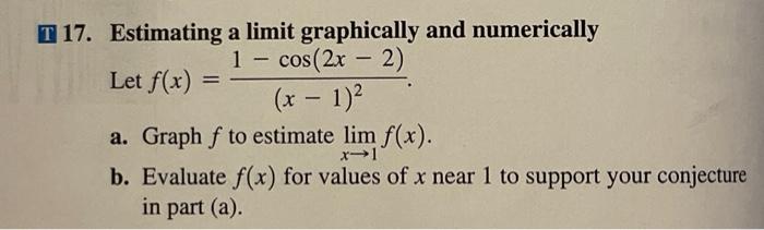 Solved 17. Estimating a limit graphically and numerically | Chegg.com