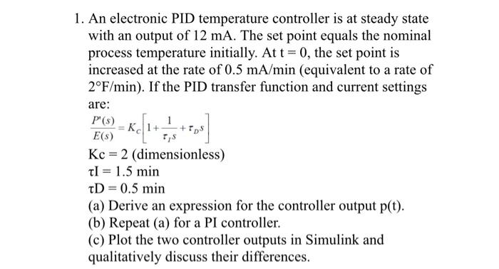 Solved 1. An electronic PID temperature controller is at | Chegg.com