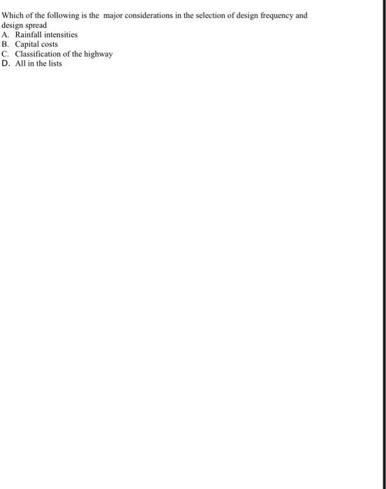 Solved Which of the following is the major considerations in | Chegg.com