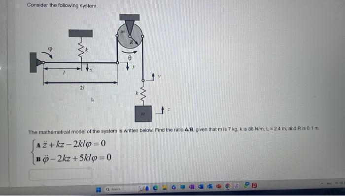 Solved Consider the following system. The mathematical model | Chegg.com