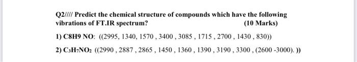 Solved Q2//// Predict the chemical structure of compounds | Chegg.com