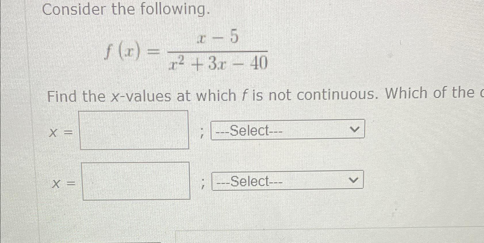 Consider the following.f(x)=x-5x2+3x-40Find the | Chegg.com