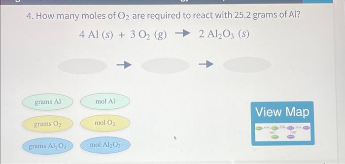 Solved 4. How many moles of O2 are required to react with | Chegg.com
