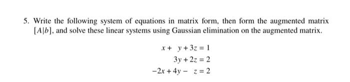 6. Find the indicated inverse matrix using Gaussian | Chegg.com
