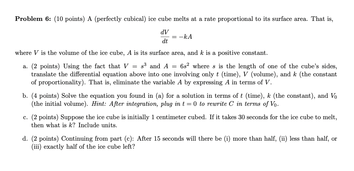 Solved Problem 6: (10 ﻿points) ﻿A (perfectly cubical) ﻿ice | Chegg.com