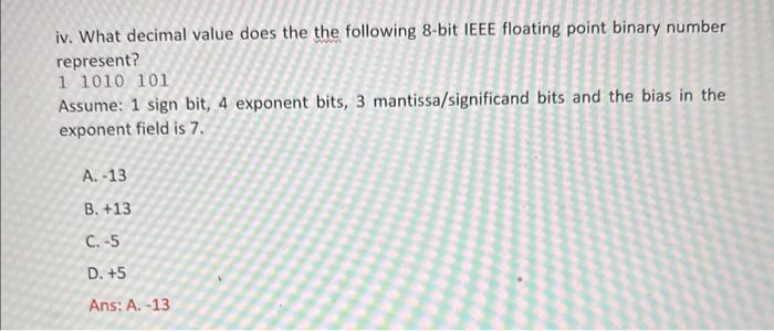 Solved iv. What decimal value does the the following 8-bit | Chegg.com