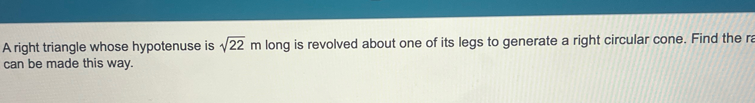 Solved A right triangle whose hypotenuse is 222m ﻿long is | Chegg.com